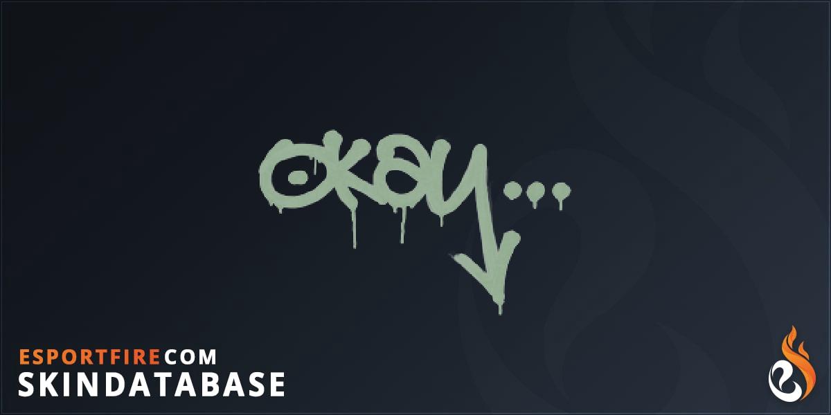 Graffiti | Okay (Cash Green) - EsportFire.com