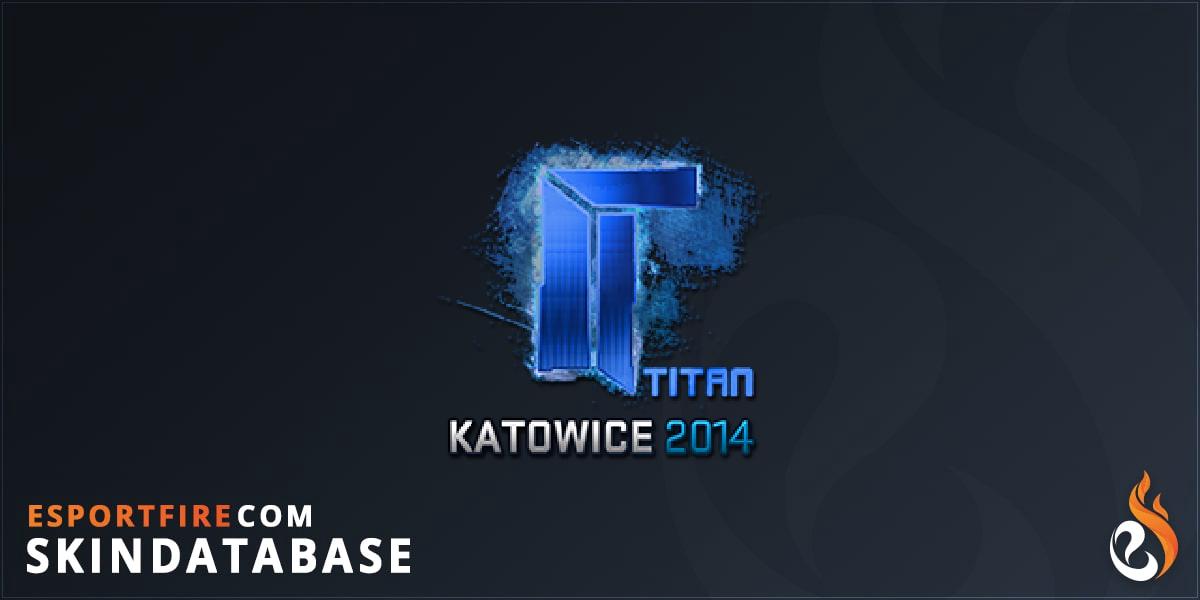 Sticker | Titan (Holo) | Katowice 2014 - EsportFire.com