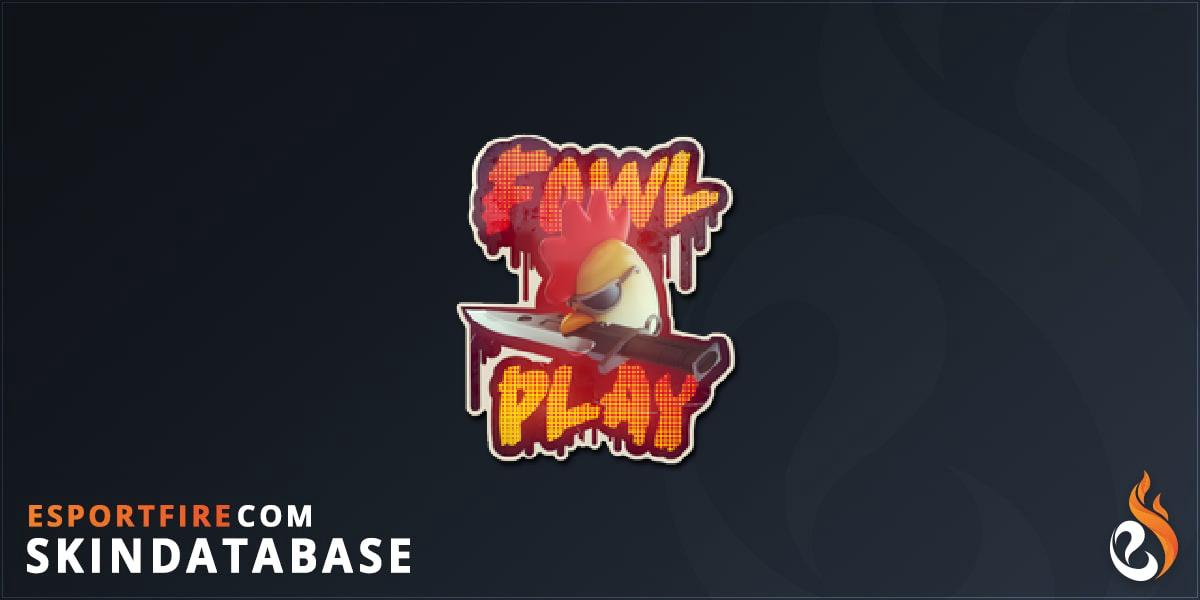 Sticker | Fowl Play - EsportFire.com